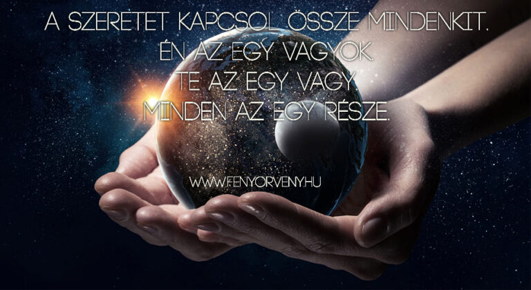 A SZERETET kapcsol össze mindenkit. | FÉNYÖRVÉNY